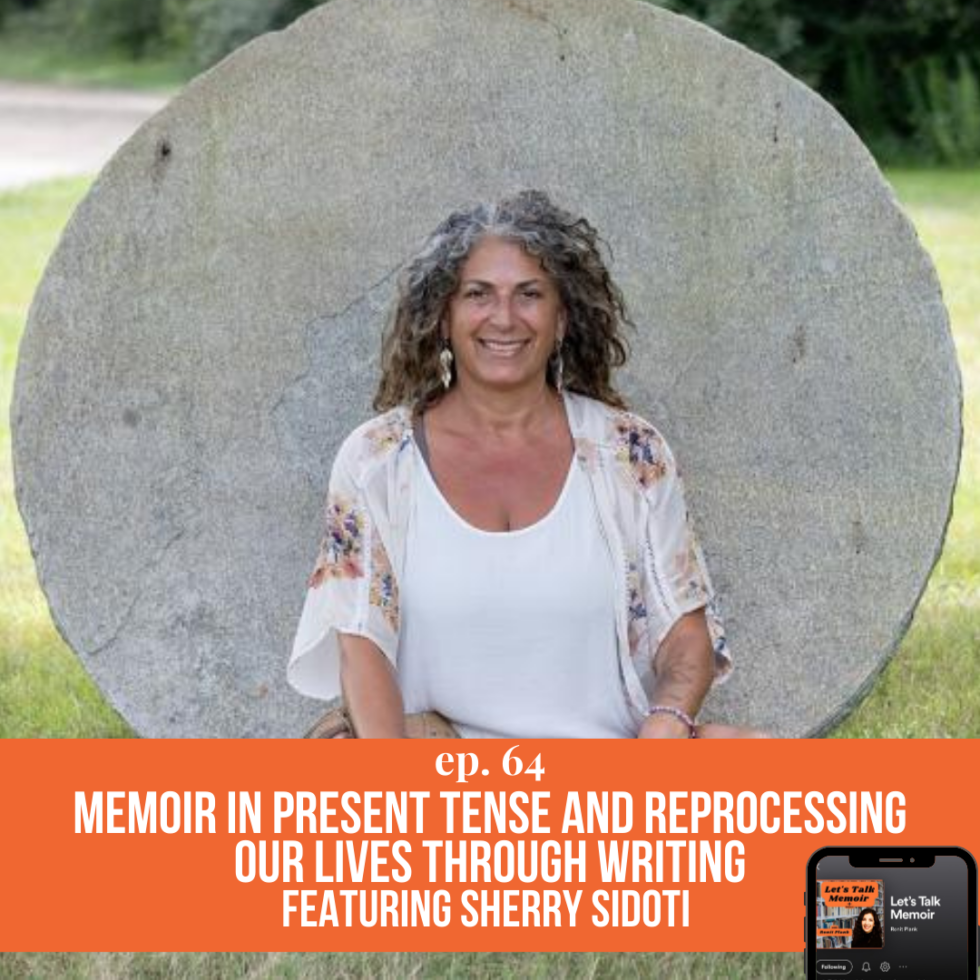 Episode 64 ft. Sherry Sidoti - Ronit Plank