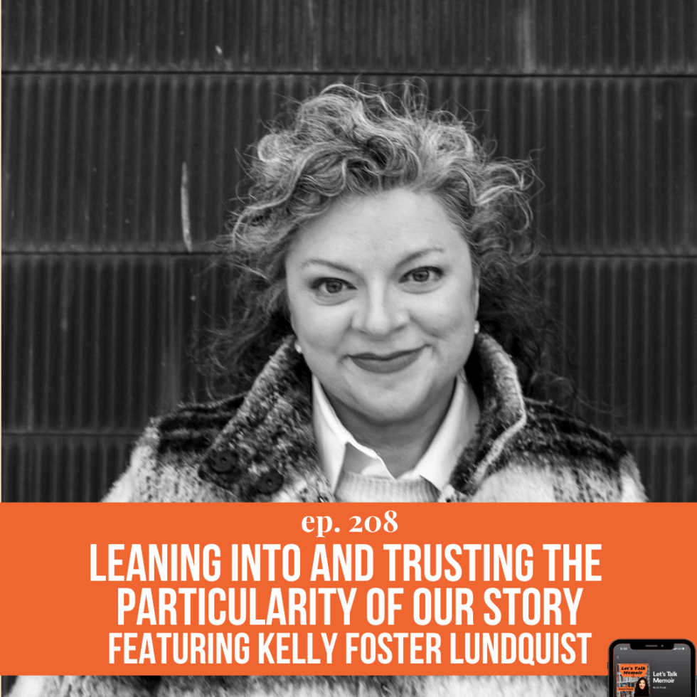 Episode 208 ft. Kelly Foster Lundquist - Ronit Plank
